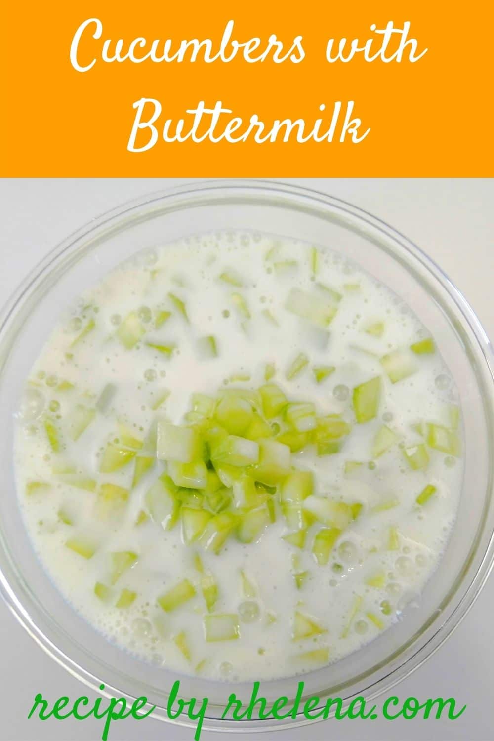 Cucumbers with Buttermilk - Rhelena