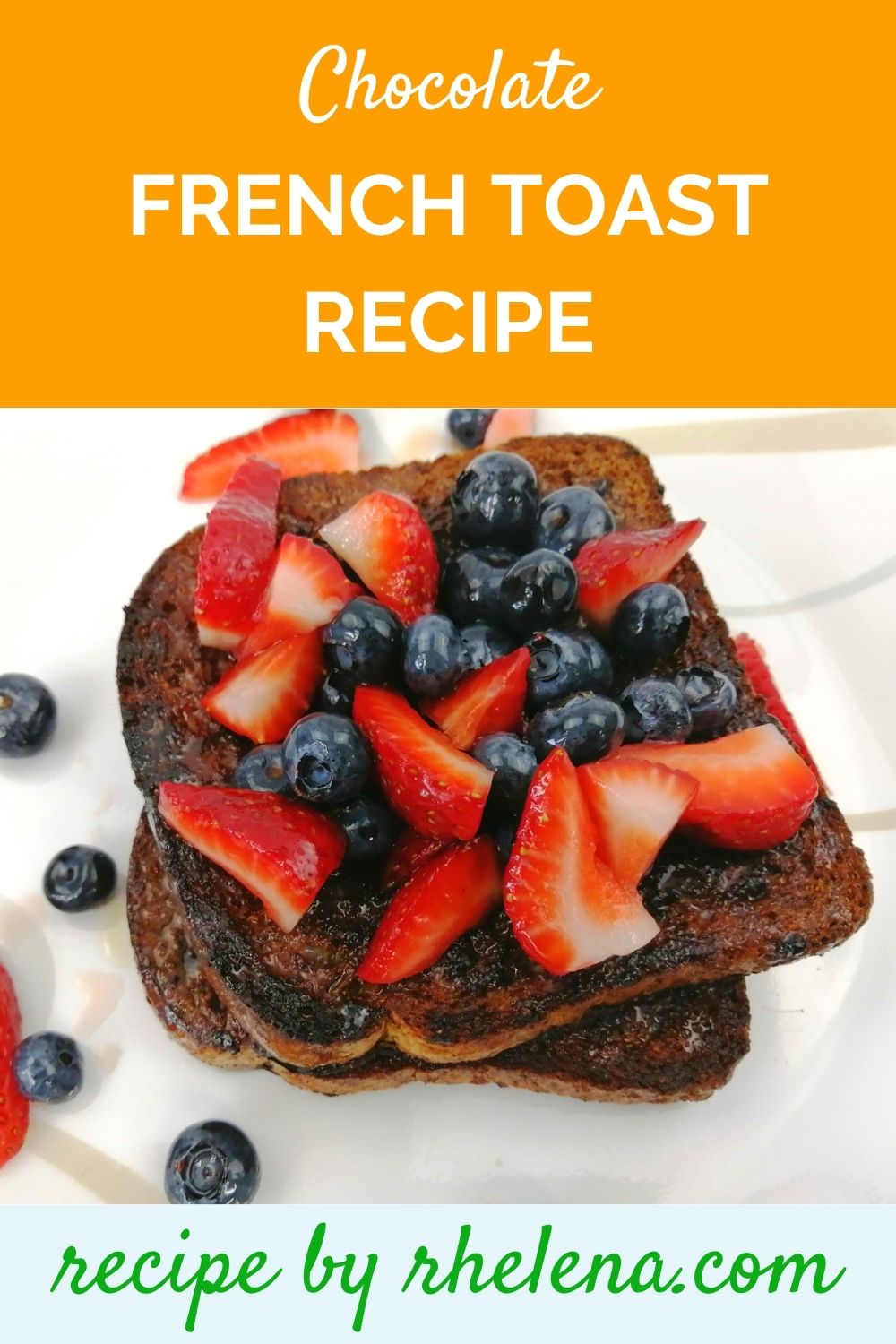 Chocolate French Toast - Rhelena